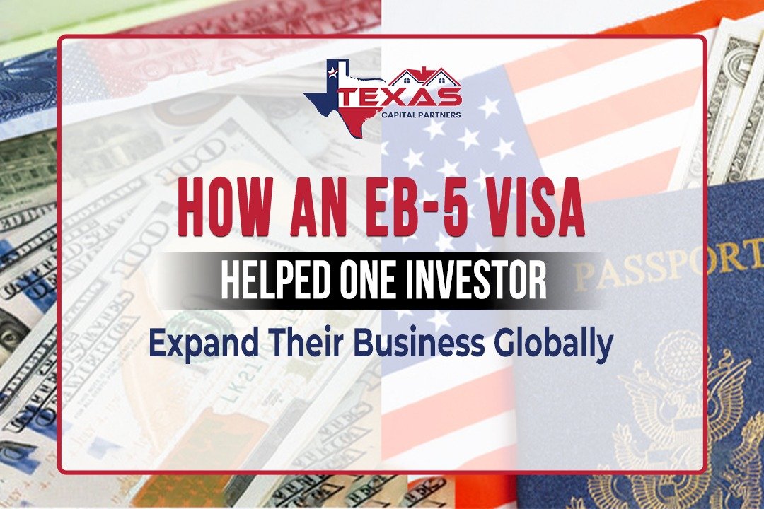 How an EB-5 Visa Helped One Investor Expand Their Business Globally ...